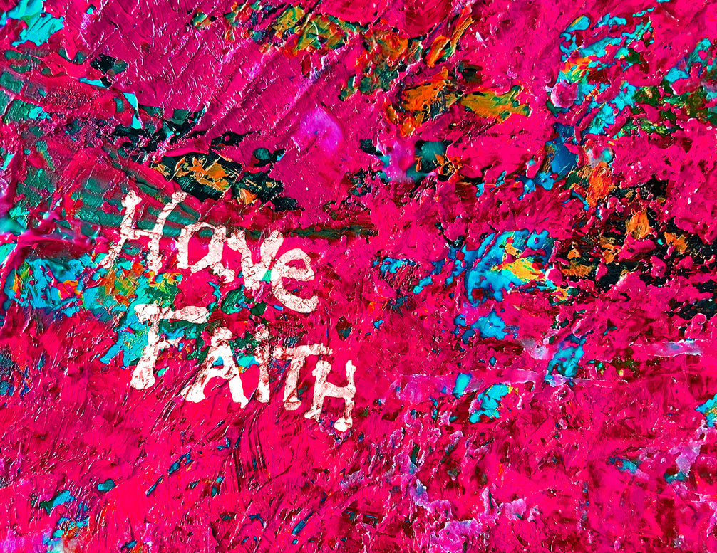 "Have Faith" – goodwillphelps